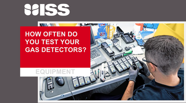 How often do you test your Gas Detectors? – Industrial Safety Services